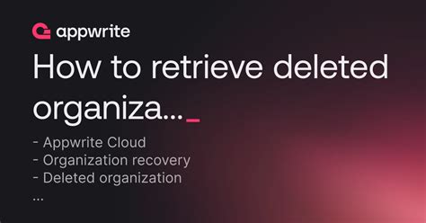 How To Retrieve Deleted Organization In Appwrite Cloud Threads Appwrite
