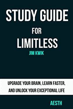 Study Guide Limitless By Jim Kwik AESTH Upgrade Your Brain Learn