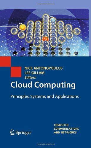 Cloud Computing Principles Systems And Applications August 032010