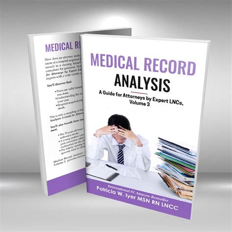 Medical Record Analysis Volume 3 Legal Nurse Business