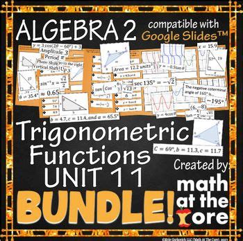 Trigonometric Functions Unit 11 BUNDLE For Google Slides