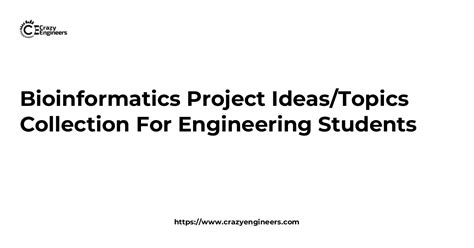 Bioinformatics Project Ideastopics Collection For Engineering Students