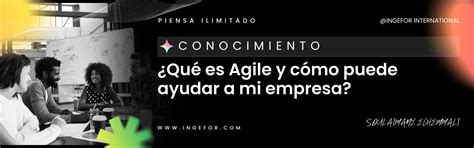 Qué es la metodología Agile y para qué sirve