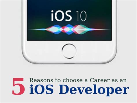 5 Reasons To Choose A Career As An IOS Developer Today Careerindia