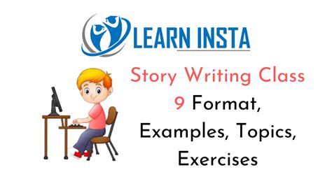 Online Education For Story Writing Class Format Examples Topics Exercises Ncert Mcq