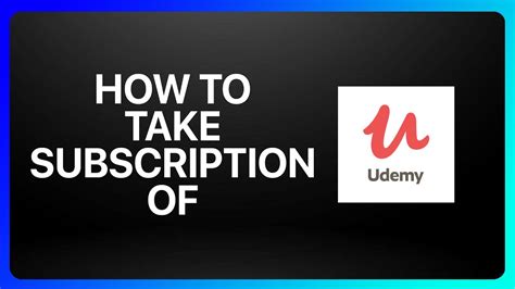How To Take Subscription Of Udemy Tutorial Youtube