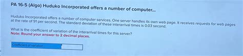 Solved Pa 16 5 Algo ﻿huduko Incorporated Offers A Number