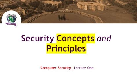 Lecture 1 Security Concepts And Principlespptx