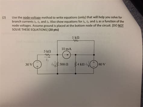 Solved Use The Node Voltage Method To Write Equations Only