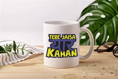 Tere Jaisa Yaar Kahan The Quirky Girl Creative Ts And Accessories