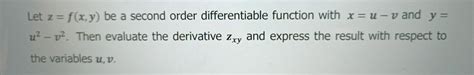 solved let z f x y be a second order differentiable