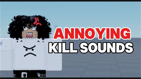 Annoying Kill Sound Codesids Roblox Youtube