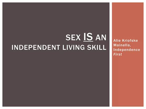 Sex Is An Independent Living Skill PDF