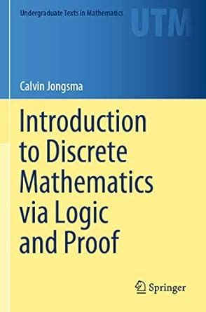 Buy Introduction To Discrete Mathematics Via Logic And Proof