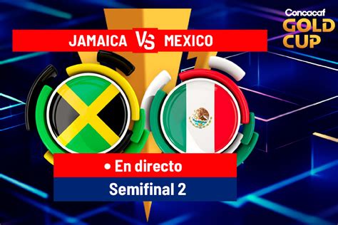 México golea a Jamaica y se gana su boleto a la final de la Copa Oro