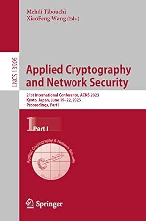 Buy Applied Cryptography And Network Security 21st International