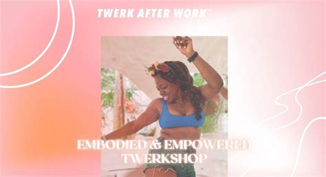 Bond St London 🇬🇧 Embodied And Empowered Workshop By Ddtwerks — Twerk