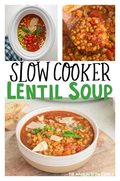 Slow Cooker Lentil Soup The Magical Slow Cooker