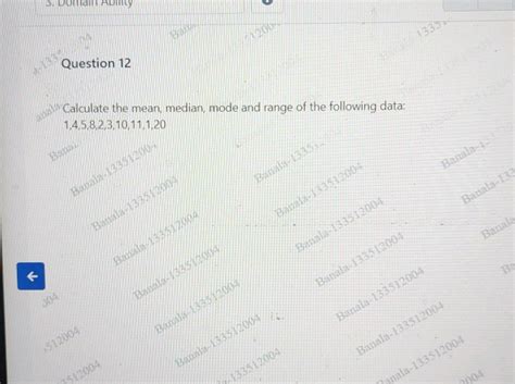 Question Calculate The Mean Median Mode Studyx