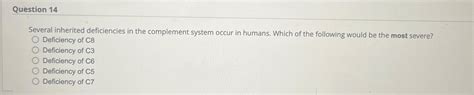 solved question 14several inherited deficiencies in the