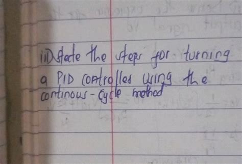 Iilstate The Stepr For Furning A PID StudyX