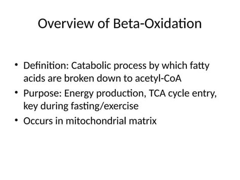 Beta Oxidation Presentation Tca Cycle Kraabe Cycle Ppt