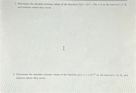 Solved Determine The Absolute Extreme Values Of The Function