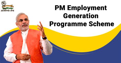 Pm Employment Generation Programme Scheme Aatmnirbhar Sena