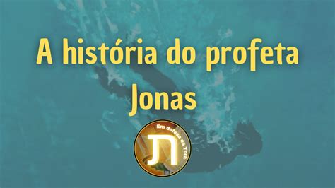A História Do Profeta Jonas