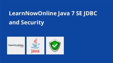 آموزش Java 7 Se امنیت و Jdbc