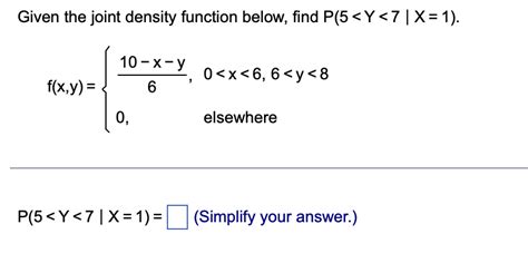 Solved Given The Joint Density Function Below Find P Chegg