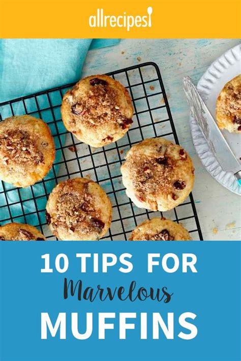 10 Tips For Perfect Homemade Muffins