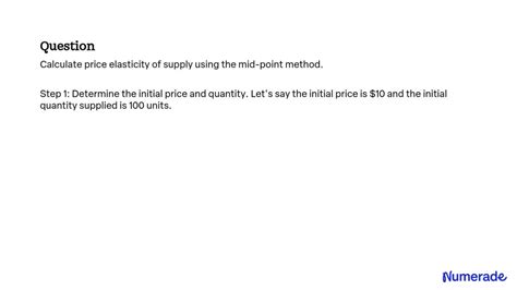 solved calculate price elasticity of supply using the mid point method