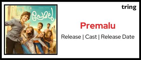 Premalu Ott Release Box Office Collection Reviews Release Date And