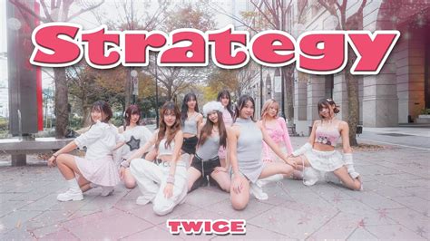 KPOP IN PUBLIC ONE TAKE TWICE 트와이스 Strategy DANCE COVER FROM TAIWAN YouTube