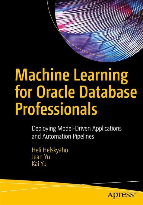 Amazon Machine Learning For Oracle Database Professionals Deploying Model Driven