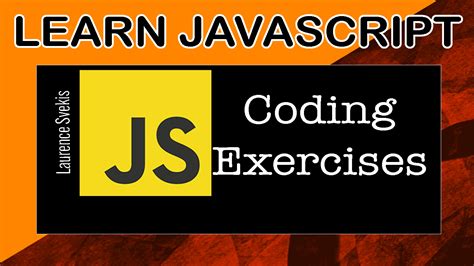 javascript code exercises 3 learn to code tutorials resources tips