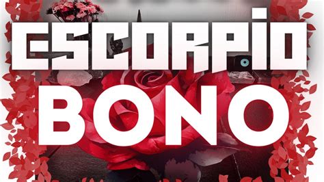 ESCORPIOBONO Como te explico que llega ABUNDANCIA a tú VIDA en TODOOO YouTube