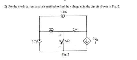 Solved Use The Mesh Current Analysis Method To Find The Chegg