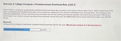 Solved Exercise Algo Compute A Predetermined Overhead Chegg