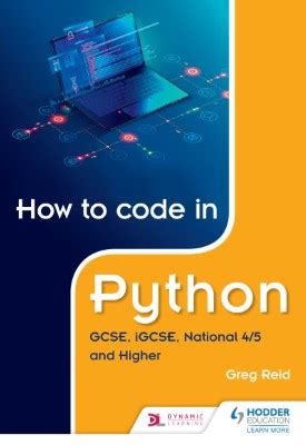 How To Code In Python GCSE IGCSE National 4 5 And Higher Hodder