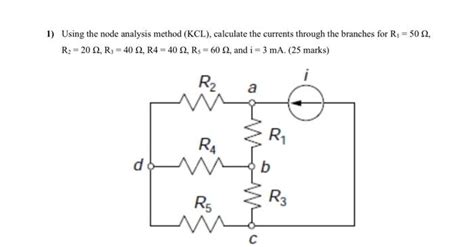 Solved 1 Using The Node Analysis Method Kcl Calculate