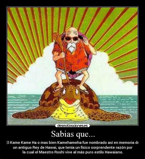 Imágenes Y Carteles De Roshi Pag 9 Desmotivaciones