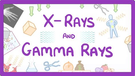 Gcse Physics X Rays And Gamma Rays 68 Go It