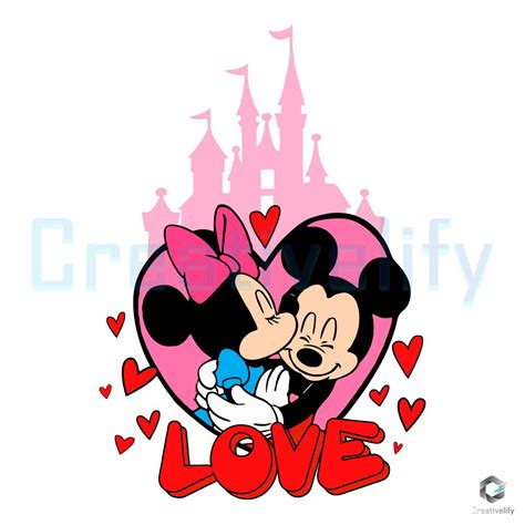 Mickey Minnie Kiss Love Svg Disney Castle Valentine File Inspire Uplift
