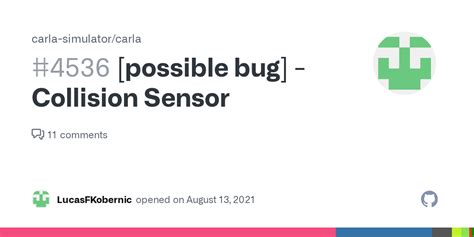 [possible Bug] Collision Sensor · Issue 4536 · Carla Simulator Carla