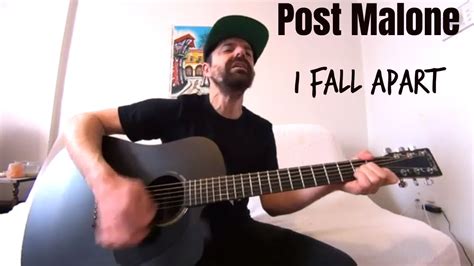 I Fall Apart Post Malone Acoustic Cover By Joel Goguen YouTube
