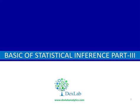 Basic Of Statistical Inference Part Iii The Theory Of Estimation From