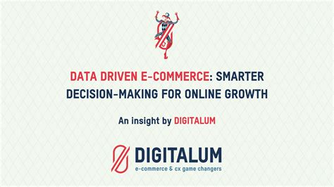 Data Driven Decision Making In E Commerce Digitalum