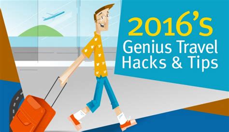 Infographic 2016s Best Travel Hacks And Tips Matador Network